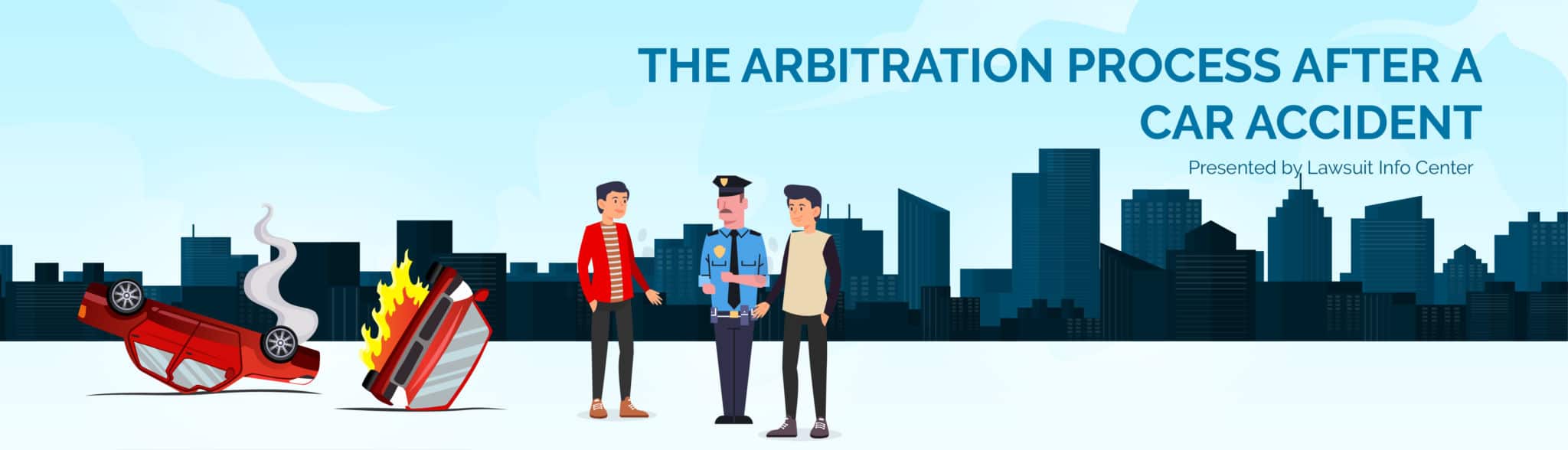 Arbitration Process After a Car Accident | Lawsuit Info Center